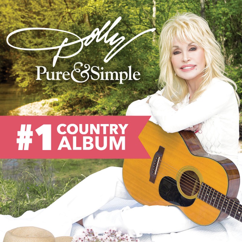 Dolly Parton’s Pure & Simple Debuts At #1 Worldwide!